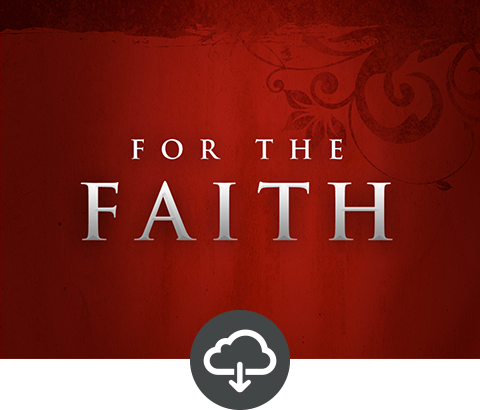 For the Faith Media Download – Striving Together Publications