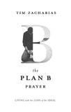 The Plan B Prayer – Striving Together Publications