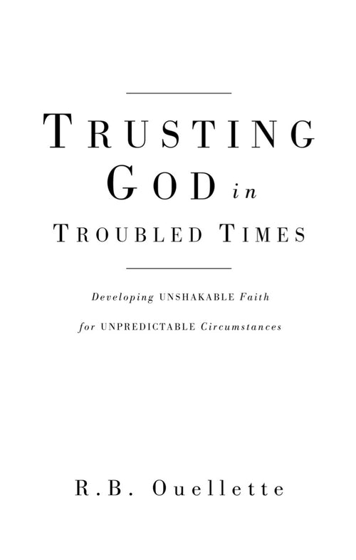 Trusting God in Troubled Times