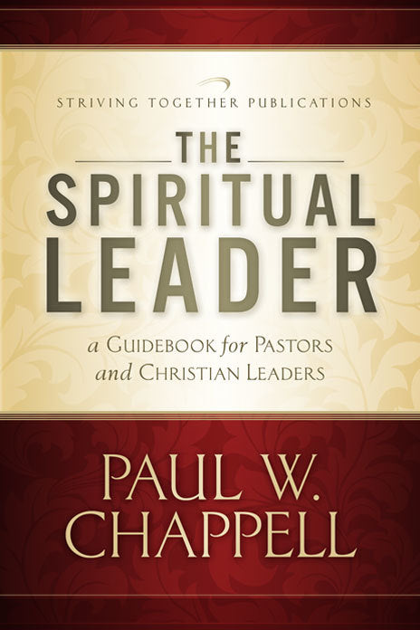 The Spiritual Leader – Striving Together Publications